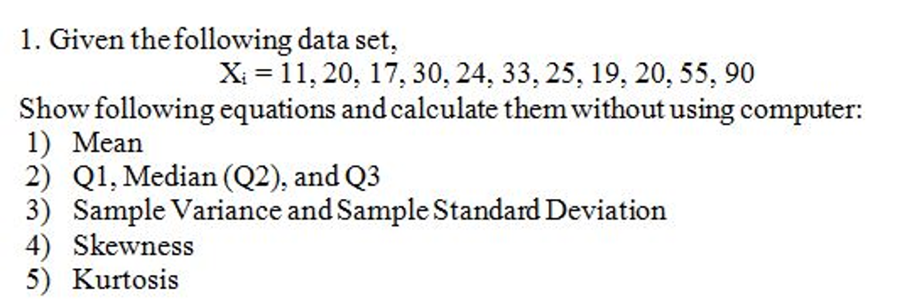 Solved Given the following data set, X_i = 11, 20, 17, 30, | Chegg.com