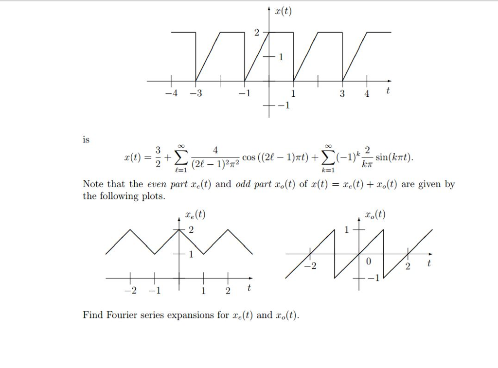 Solved Use Trig forier series x(t) = 3/2 + sigma_l = | Chegg.com