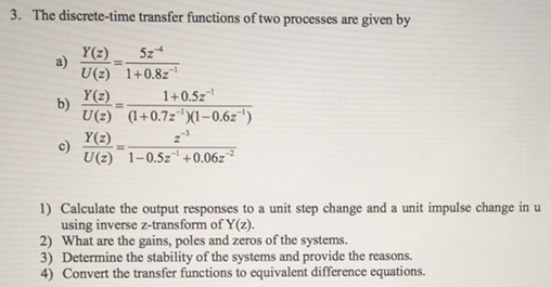 3· The discrete-time transfer functions of two | Chegg.com