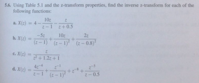 Solved 5.6. Using Table 5.1 and the z-transform properties, | Chegg.com