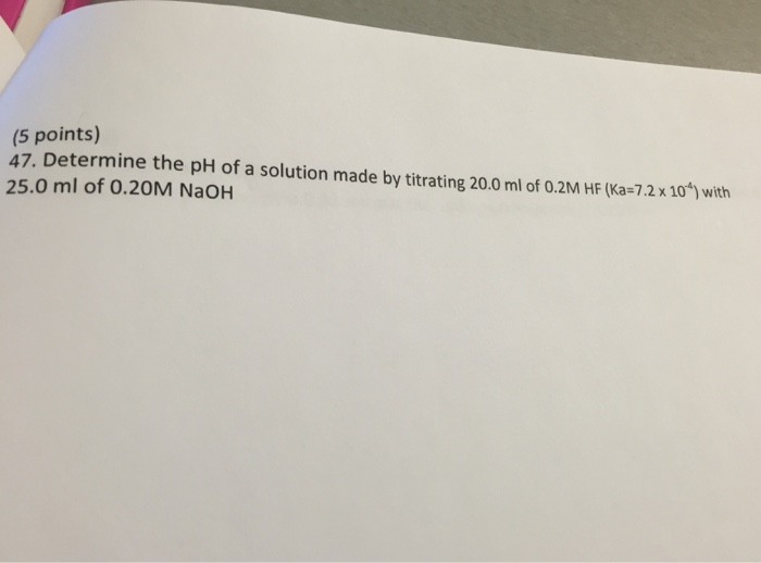 Solved Determine the pH of a solution made by titrating 20.0 | Chegg.com
