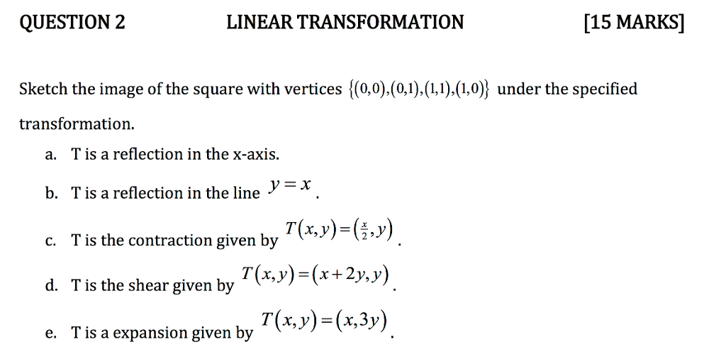 Solved QUESTION 2 RTRANSFORMATION [15 MARKS] Sketch the | Chegg.com