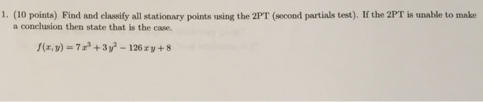 Solved 1. (10 points) Find and classify all stationary | Chegg.com