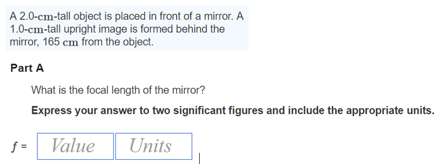 Solved A 2.0-cm-tall object is placed in front of a mirror. | Chegg.com