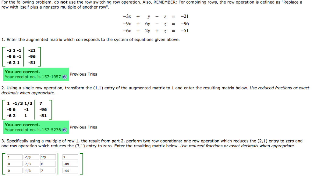 Solved For the following problem, do not use the row | Chegg.com