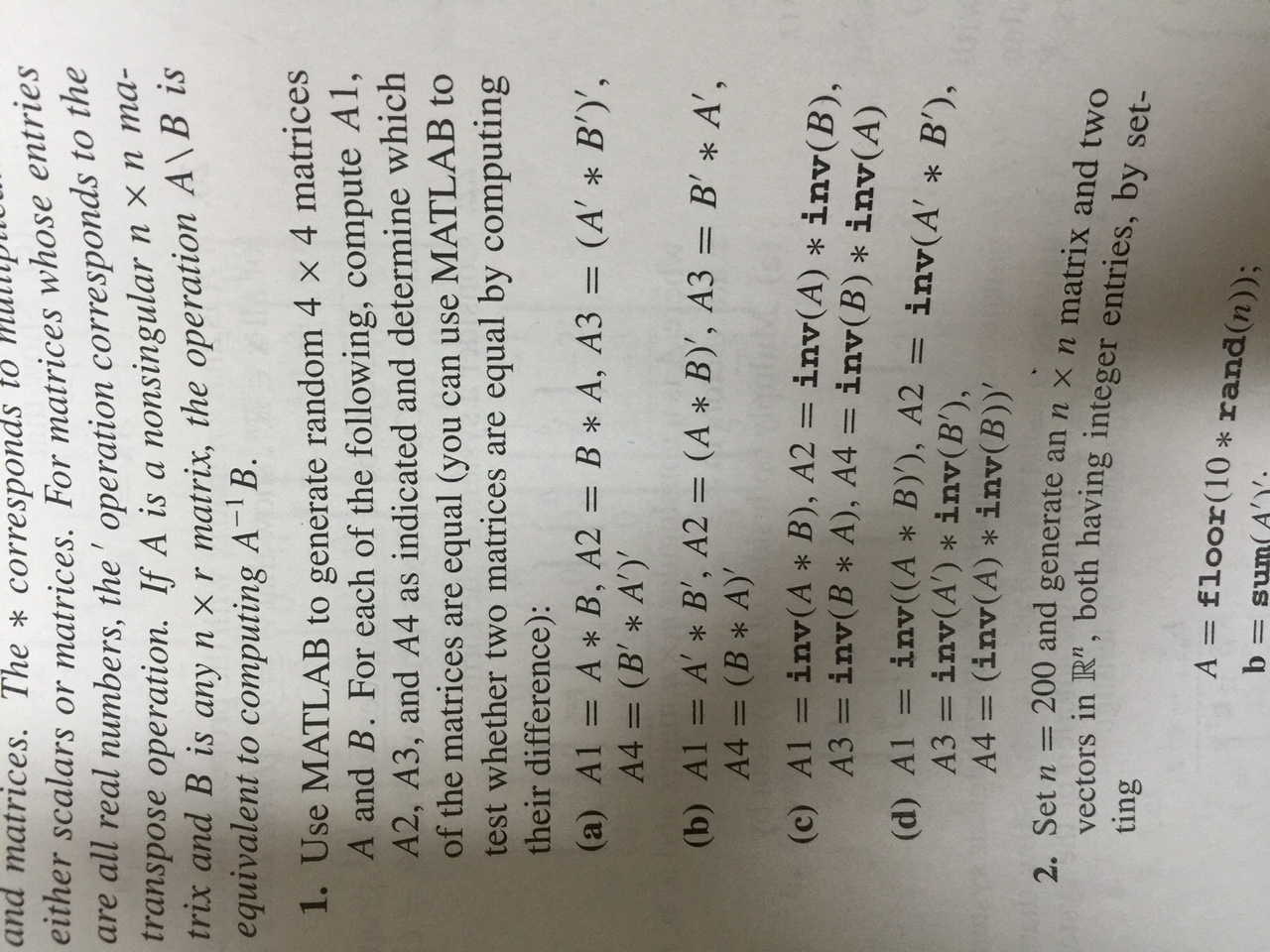 Solved Use Matlab To Generate Random 4 Times 4 Matrices A