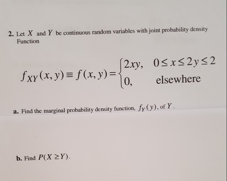 Solved 2. Let X and Y be continuous random variables with | Chegg.com