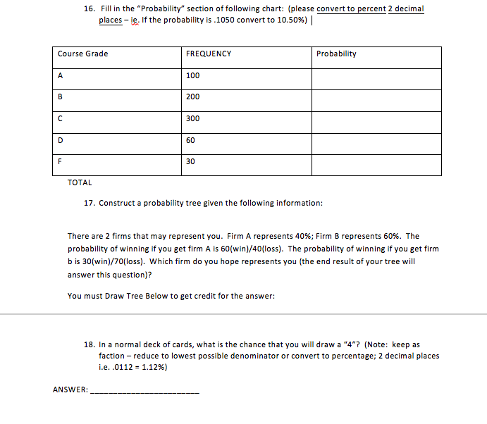 Solved 16. Fill in the "Probability" section of following | Chegg.com