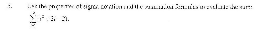 Solved Use the properties of sigma notation and the | Chegg.com
