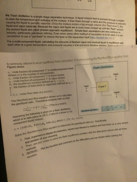 Flash distillation is a single stage separation | Chegg.com