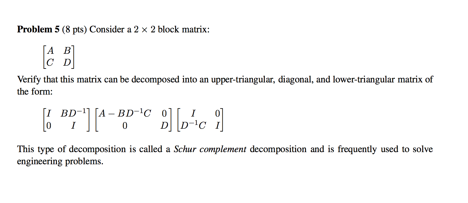 Solved Consider A 2 X 2 Block Matrix [a B C D] Verify That