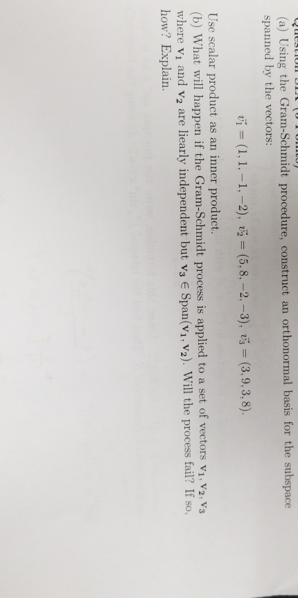 Solved (a) Using the Gram-Schmidt procedure, construct an | Chegg.com