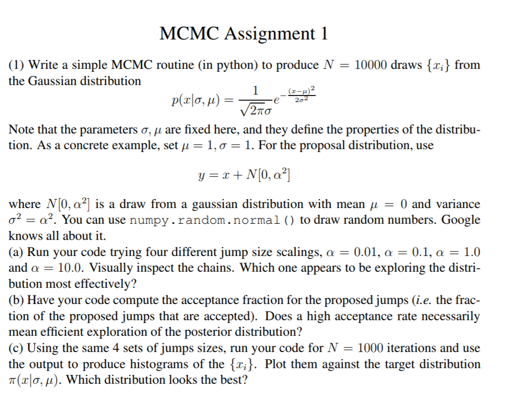 MCMC Assignment 1 (1) Write a simple MCMC routine (in | Chegg.com