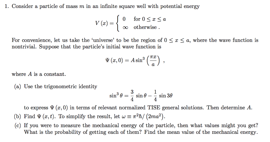 Solved 1. Consider a particle of mass m in an infinite | Chegg.com