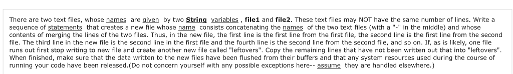 Solved There Are Two Text Files Whose Names Are Given By