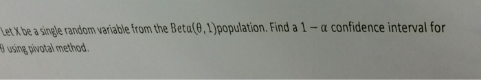 Solved Let X be a single random variable from the Beta | Chegg.com