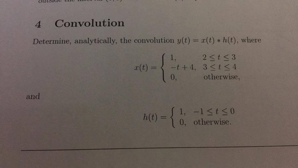 Solved 4 Convolution Determine, analytically, the | Chegg.com