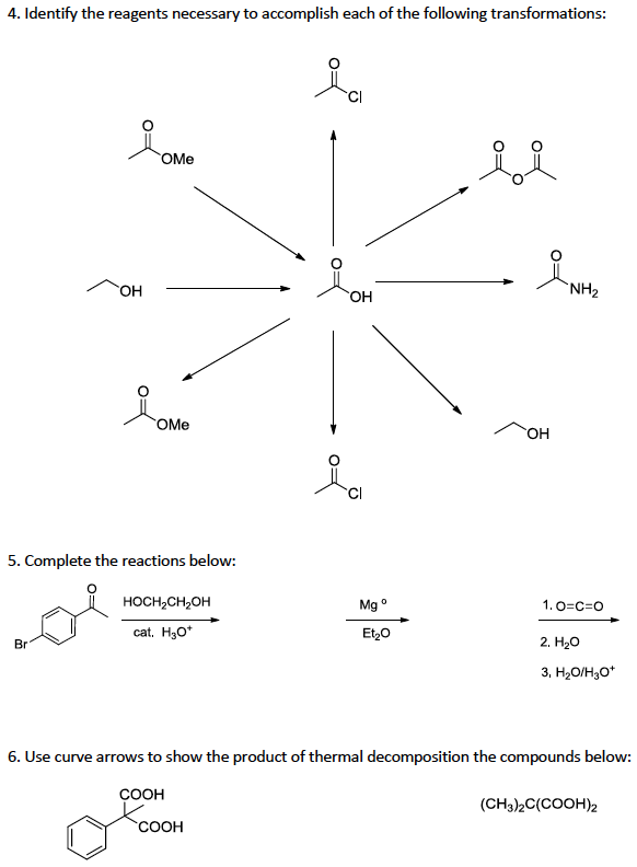 Solved Identify the reagents necessary to accomplish each of | Chegg.com