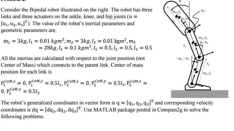 Consider the Bipedal robot illustrated on the right. | Chegg.com