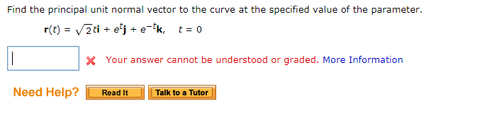 Solved Find the principal unit normal vector to the curve at | Chegg.com