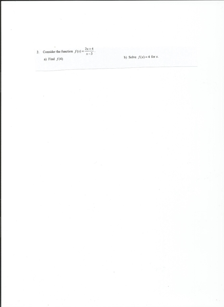 Solved Consider The Function F X 2x 4 X 3 A Find