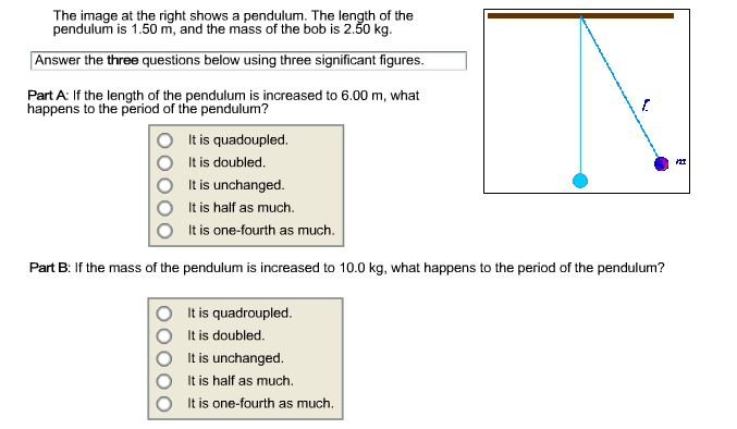 Solved The image at the right shows a pendulum. The length | Chegg.com