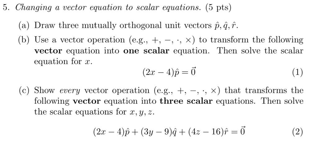 Scalar Vs Vector Equation Scalar Multiplication And Vector Addition