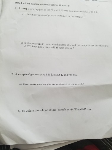 Solved (Use the ideal gas law to solve problems a1 and 1. A | Chegg.com
