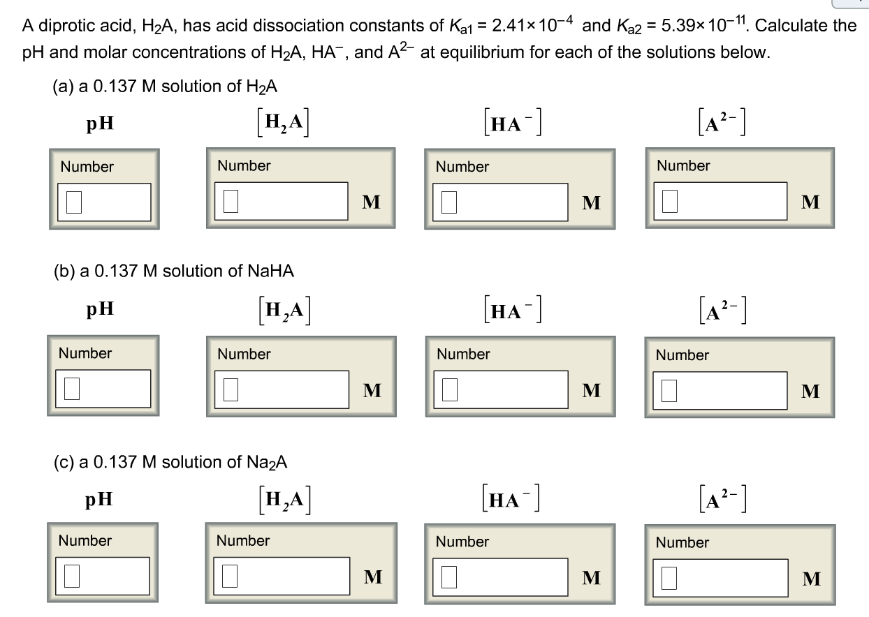 Solved A diprotic acid, H2A, has acid dissociation constants | Chegg.com