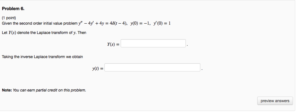 Solved Problem 6. Given the second order initial value | Chegg.com