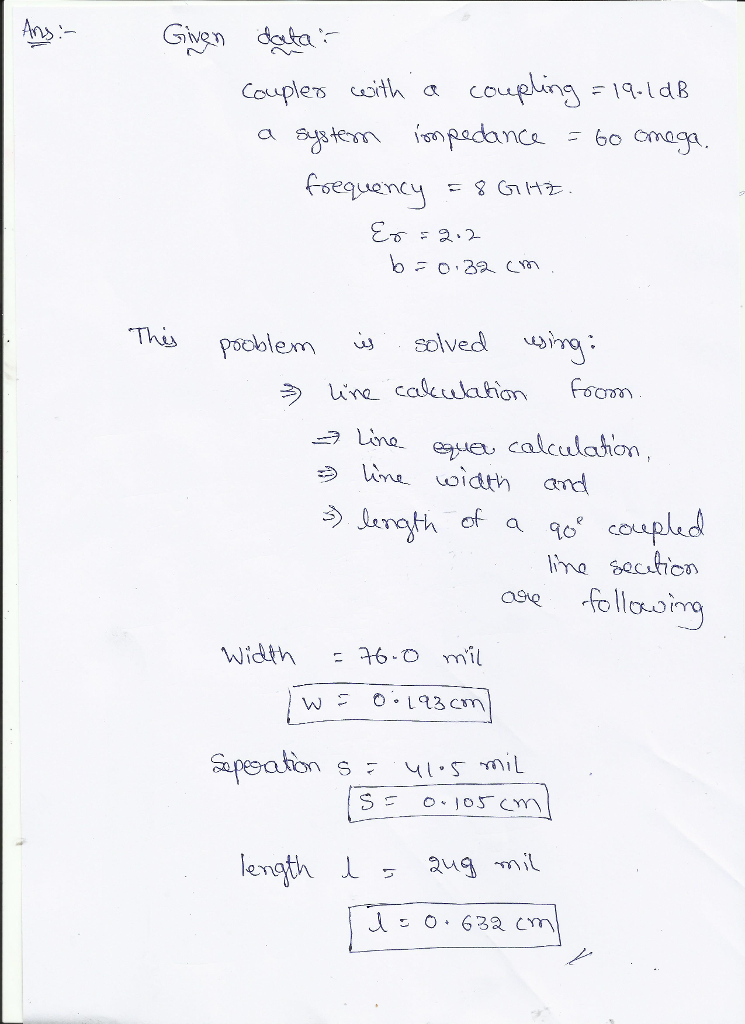 Solved Design A Single Section Coupled Line Coupler With A Coupling