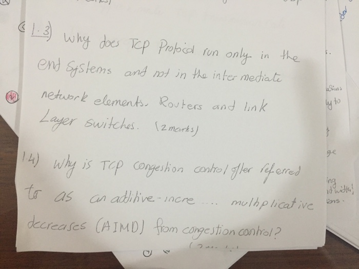 Solved Why Does Tcp Protocol Run Only In The End System And 1881
