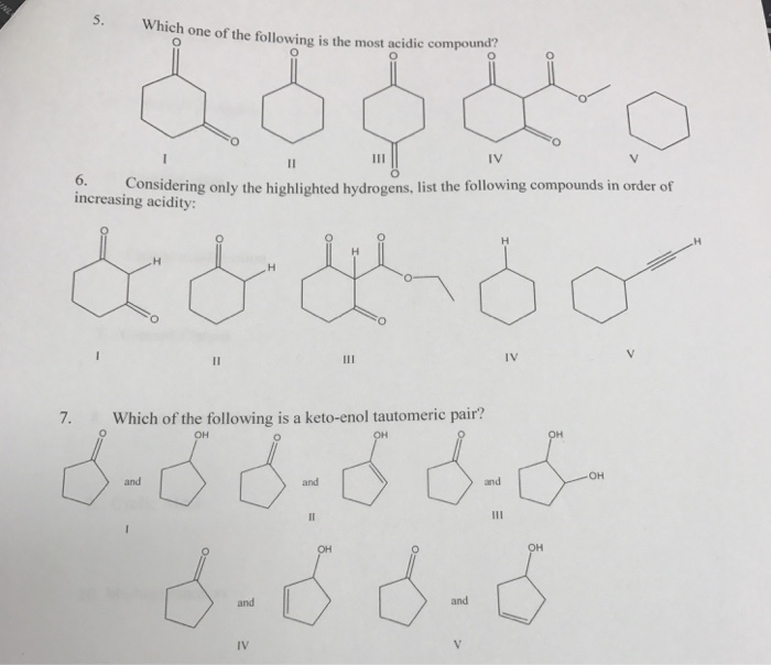 Solved Which one of the following is the most acidic | Chegg.com