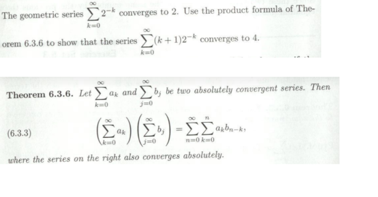 Solved The geometric series ? 2-k converges to 2 Use the | Chegg.com