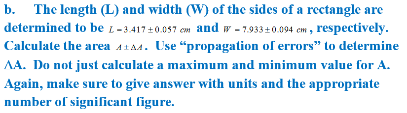 Solved The length (L) and width (W) of the sides of a | Chegg.com