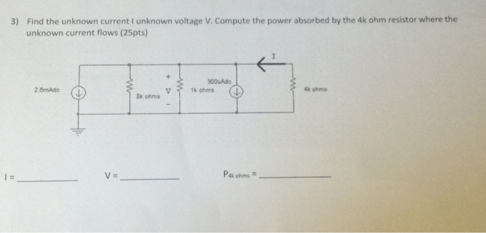 Solved Find the unknown current I unknown voltage V. Compute | Chegg.com
