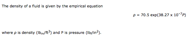 Solved The density of a fluid is given by the empirical | Chegg.com