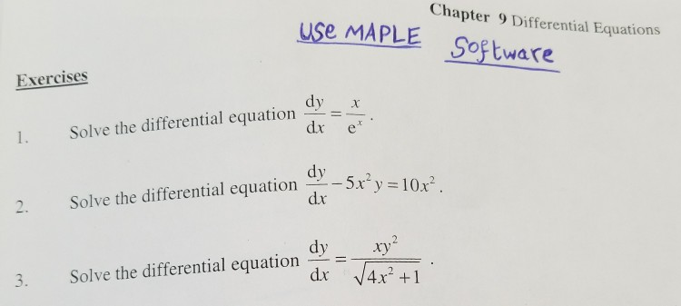 Solved Solve the differential equation dy/dx = x/e^x. Solve | Chegg.com