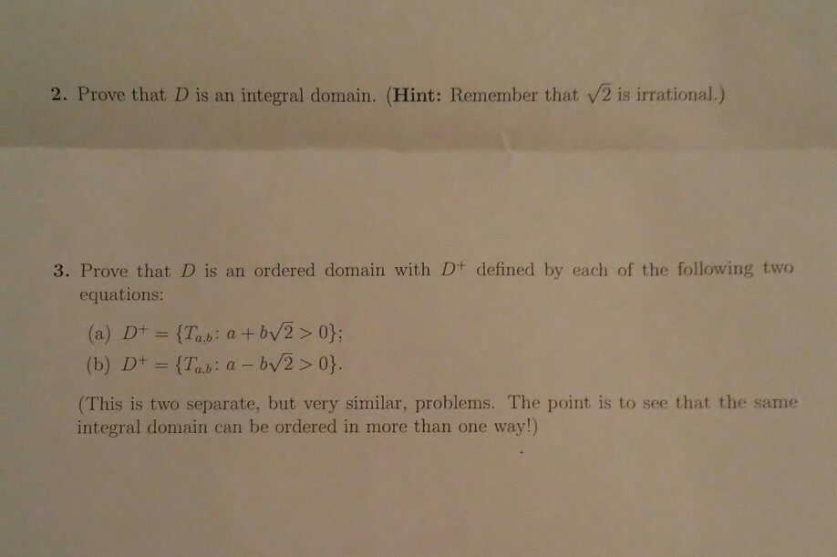 Solved 2. Prove that D is an integral domain. (Hint: | Chegg.com