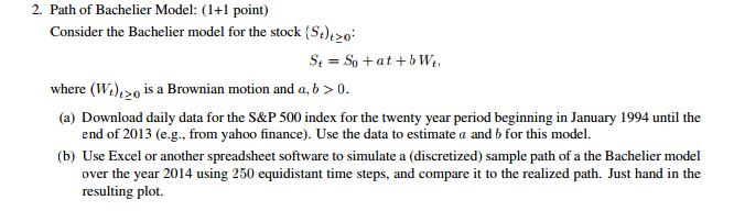 Consider the Bachelier model for the stock (S_t)_t > | Chegg.com