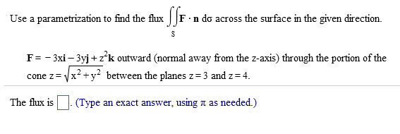 Solved Use a parametrization to find the flux double | Chegg.com