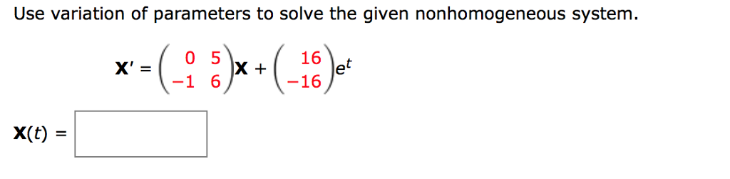 Solved Use Variation Of Parameters To Solve The Given 