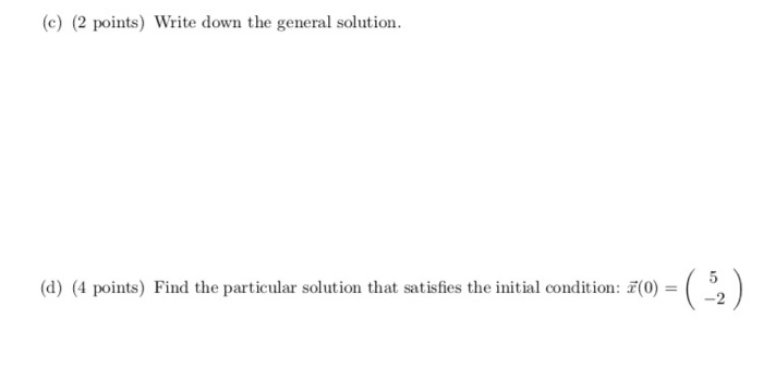 Solved 5 Given The System Of First Order Linear Equations