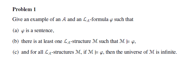 Solved Problem 1 Give an example of an A and an LA-formula φ | Chegg.com