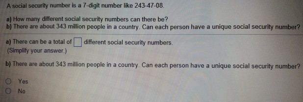 Solved A Social Security Number Is A 7 digit Number Like Chegg