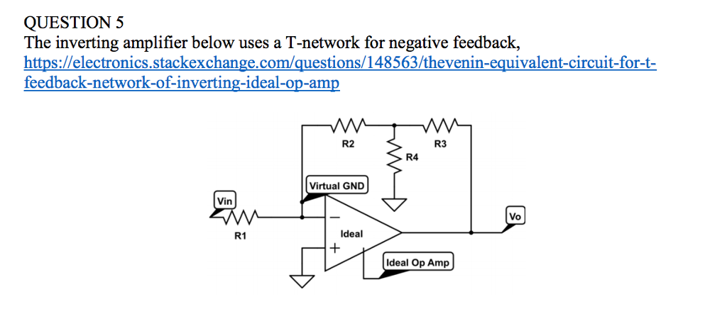 Solved QUESTION 5 The inverting amplifier below uses a | Chegg.com