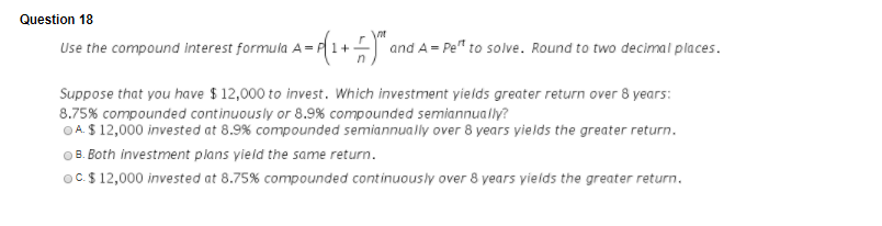 Solved Question 18 nM Use the compound interest formula A- 1 | Chegg.com