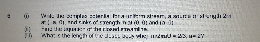 Solved (1) Write the complex potential for a uniform stream, | Chegg.com