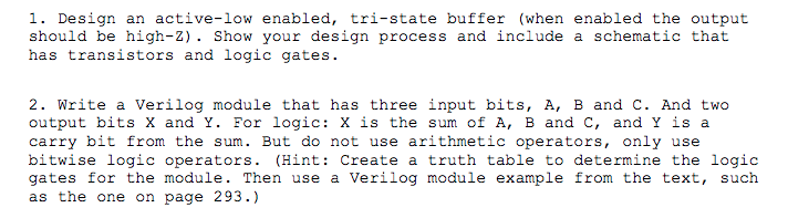Solved 1. Design an active-low enabled, tri-state buffer | Chegg.com