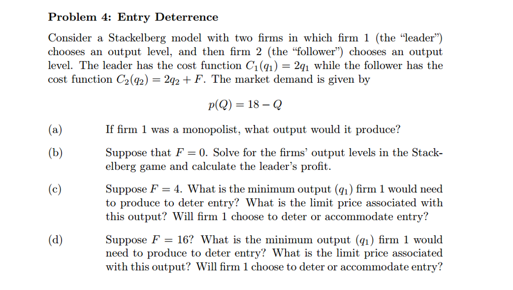 Solved Consider a Stackelberg model with two firms in which | Chegg.com